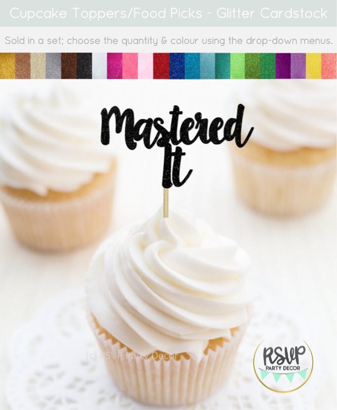 Mastered It Cupcake Toppers, Masters Graduation Food Picks, Masters ...