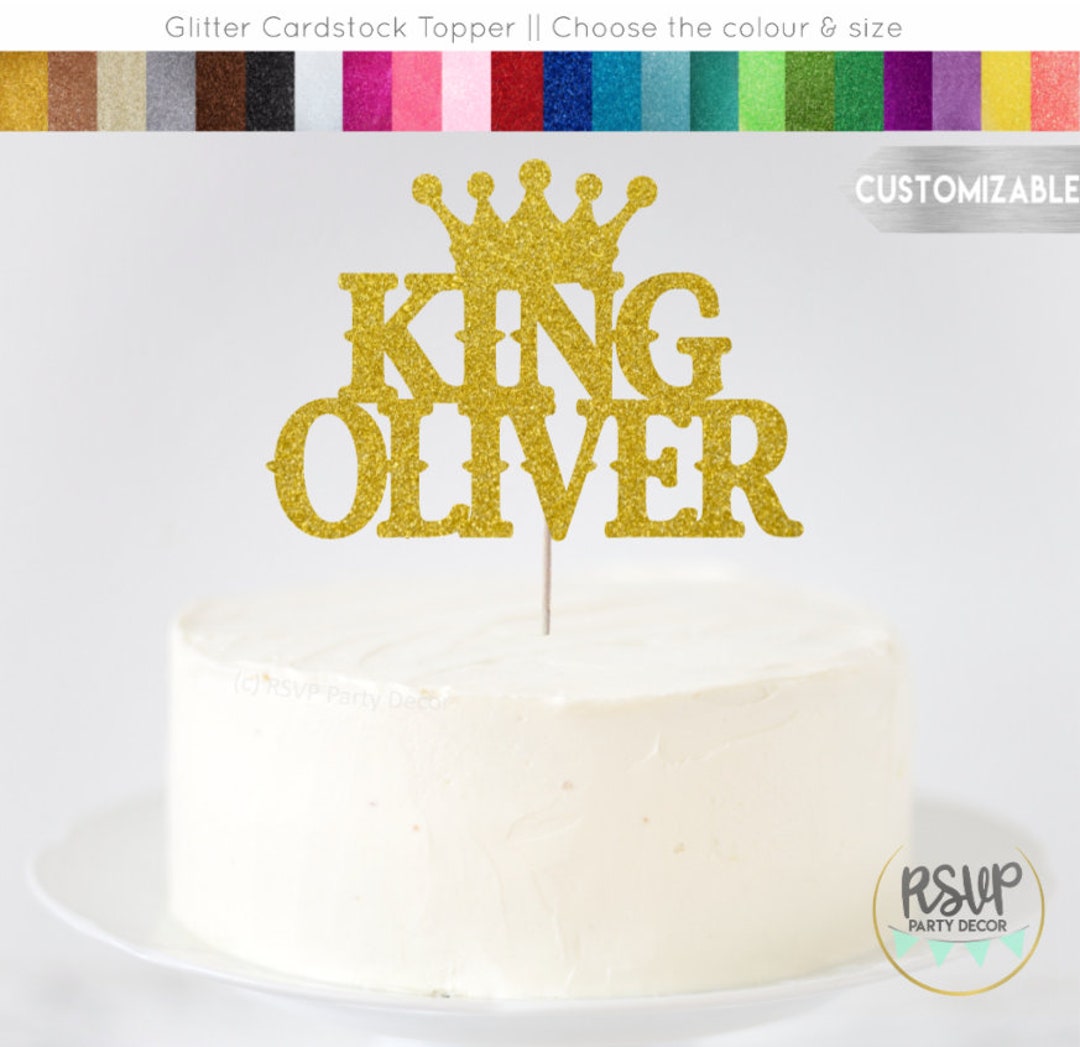 Custom King Cake Topper, King Name Party Decorations, Royal King 1st ...