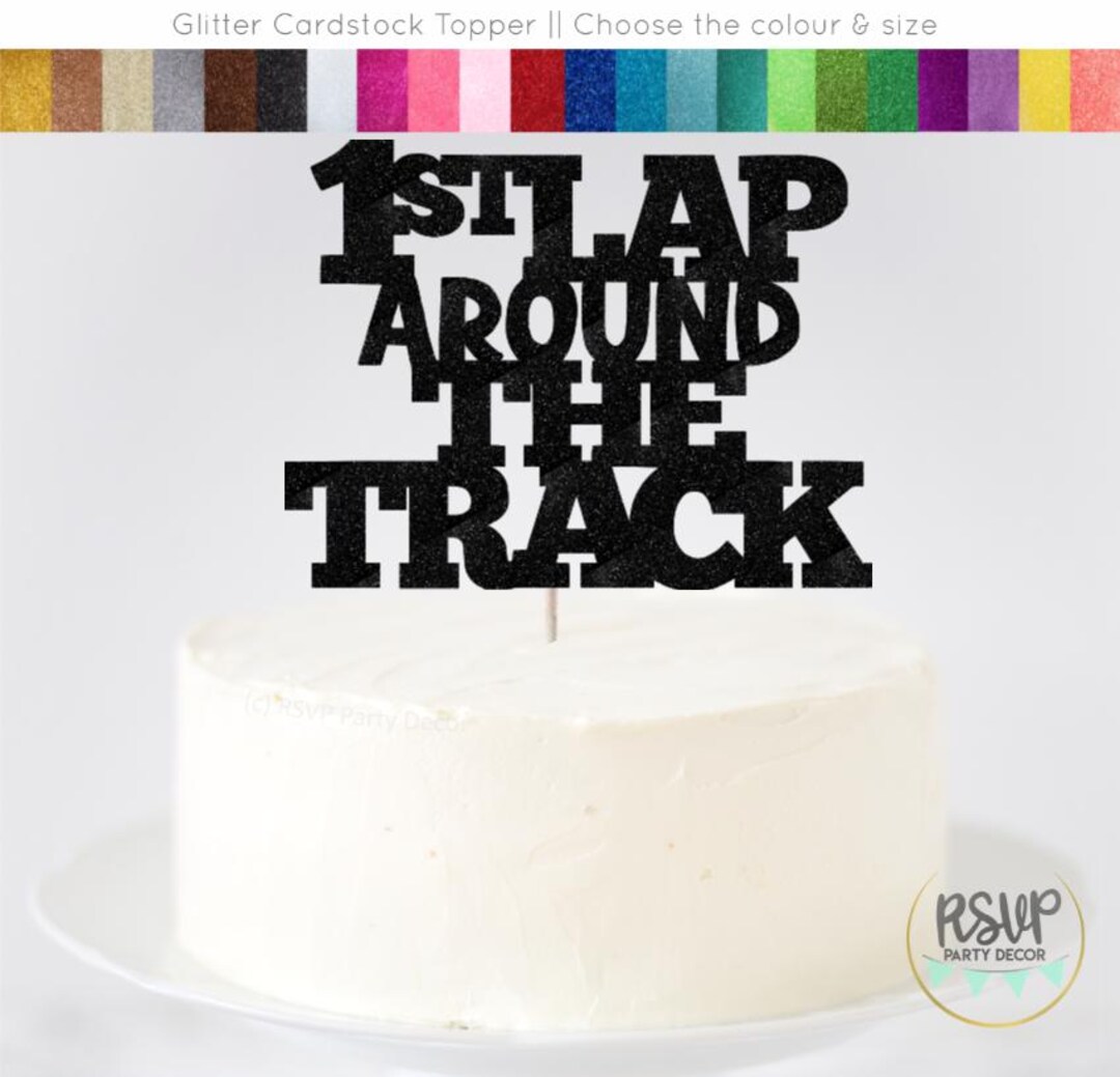 1st Lap Around the Track Cake Topper, Racecar 1st Birthday Cake Topper ...