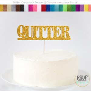 QUITTER Cake Topper, Retirement Cake Topper, Happy Retirement Sign ...