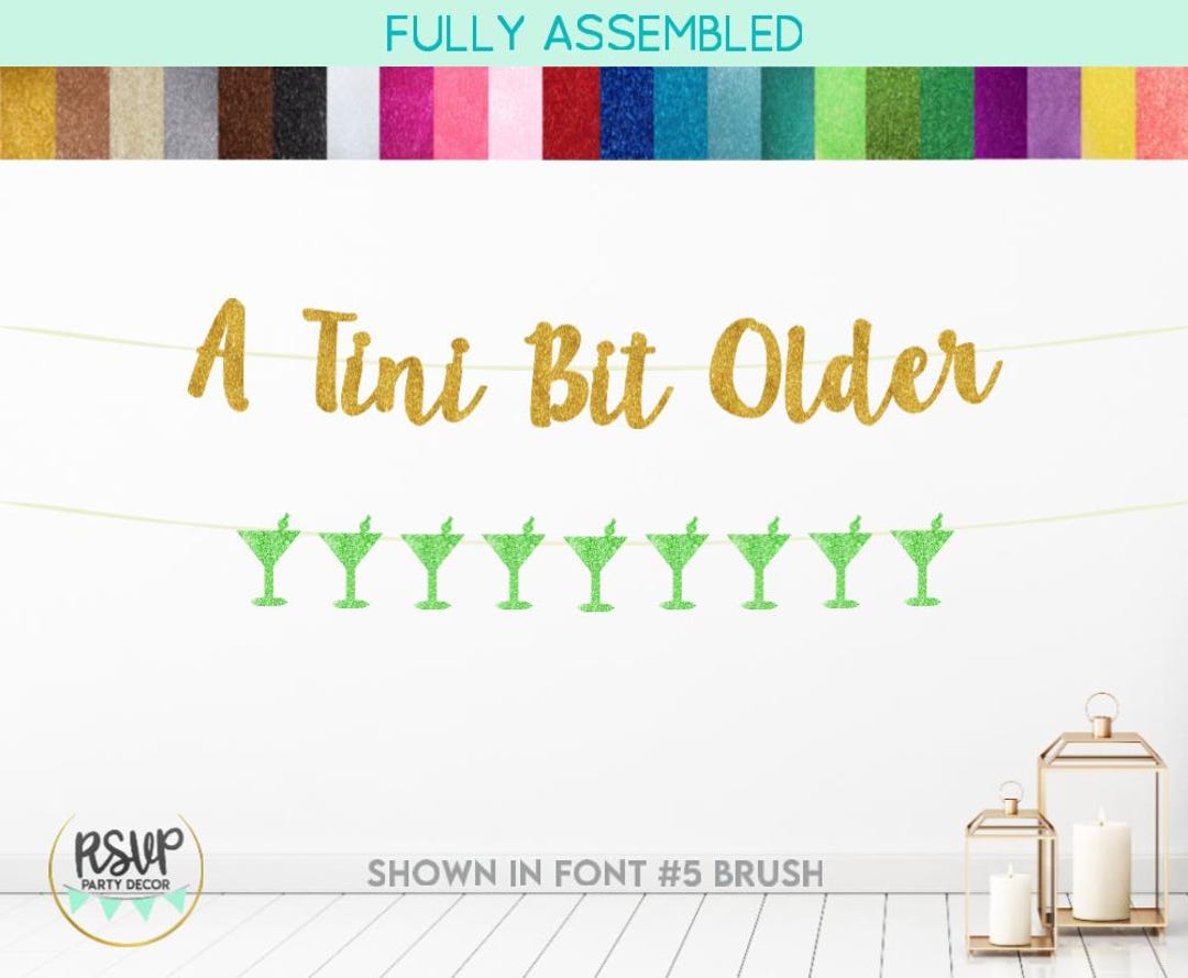 A Tini Bit Older Banner, Martini Glass Garland, Espresso Martini Party ...