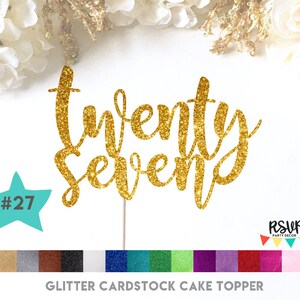 Twenty Seven Cake Topper, Twenty Eight Cake Topper, Twenty Nine Cake ...