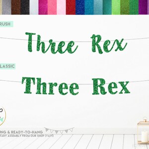 Three Rex Banner, Three Rex Sign, Three Rex Party Decor, Dinosaur ...