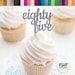 Number 85 Cupcake Toppers, Eighty Five Food Picks, 85th Birthday ...