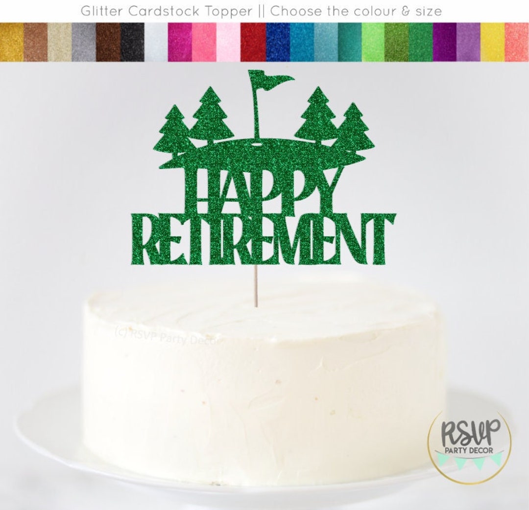 Golf Happy Retirement Cake Topper, Golfing Retirement Party Decor ...
