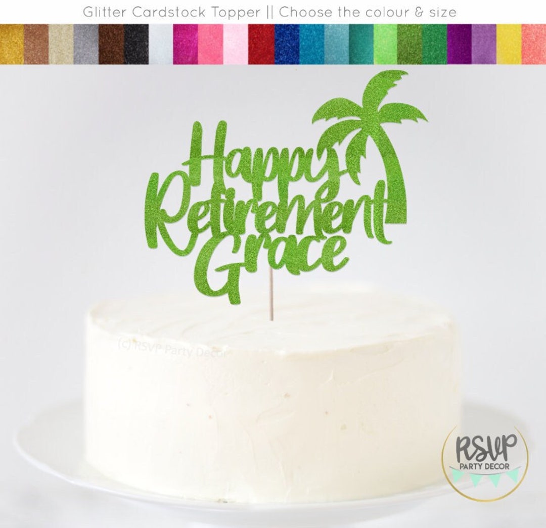 Tropical Custom Happy Retirement Cake Topper, Personalized Name Retired ...