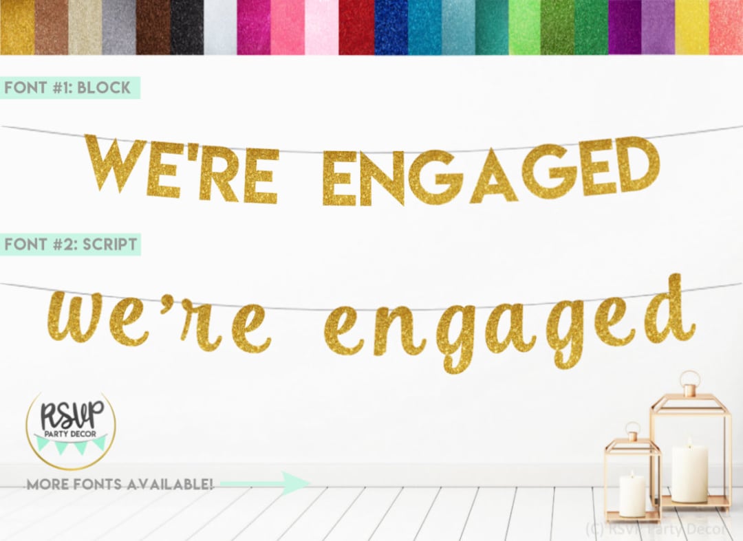 We're Engaged Banner, Glitter We're Engaged Bunting, We're Engaged Sign ...