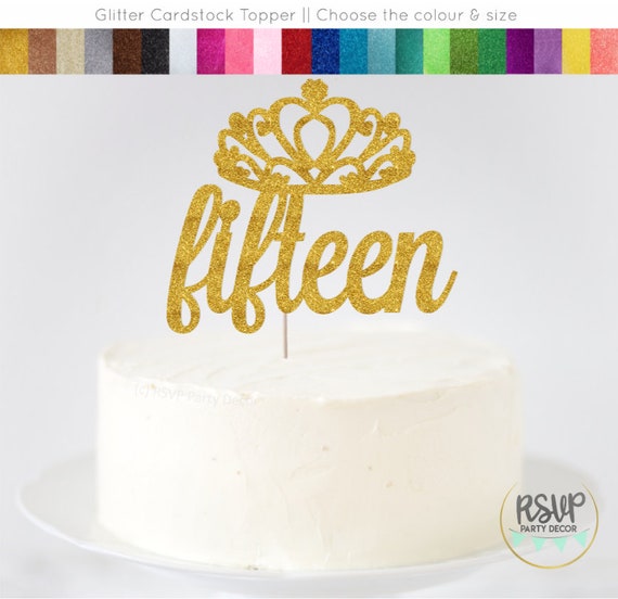 Crown Fifteen Cake Topper, Fifteenth Birthday Cake Topper, Quinceañera ...