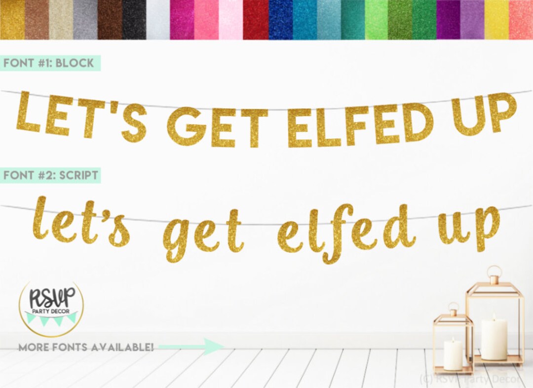 Let's Get Elfed up Banner, Christmas Party Banner, Christmas Party ...
