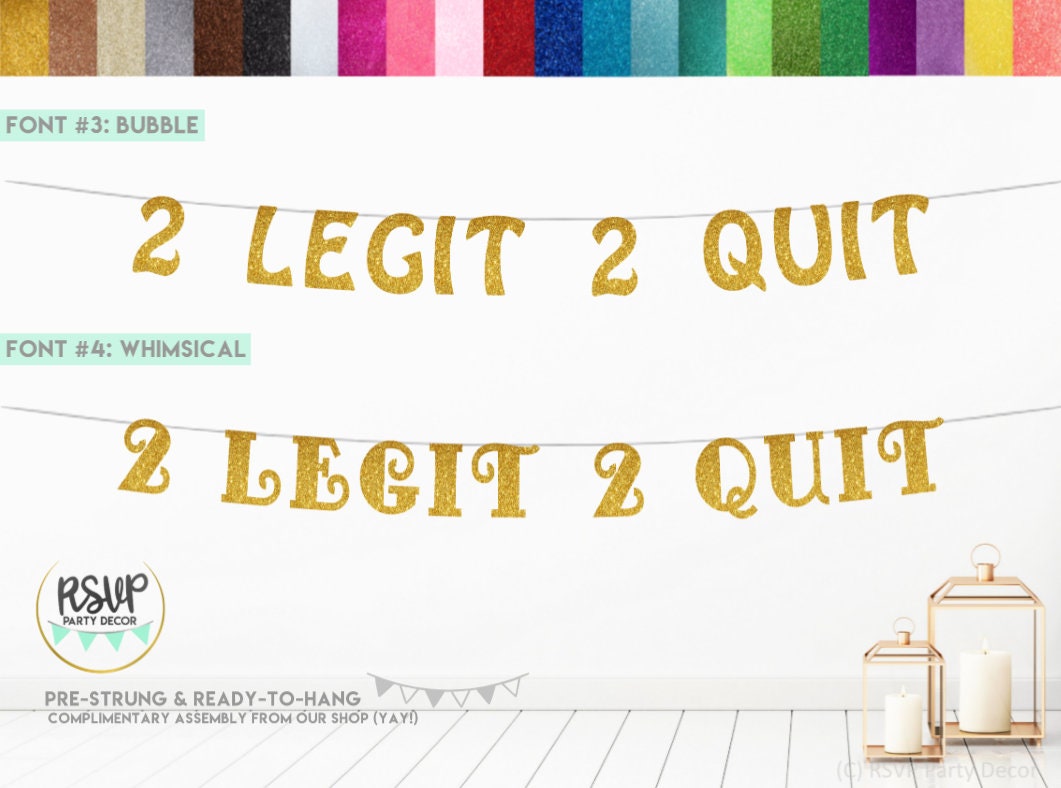 2 Legit 2 Quit Banner Glitter Two Cool Sign Second Birthday | Etsy