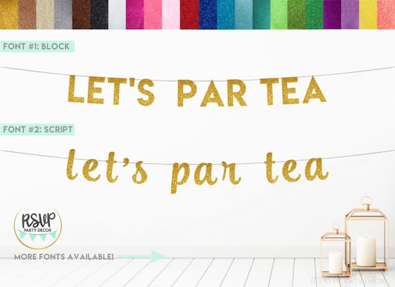 Let's Par Tea Banner, Tea Party Banner, Tea Themed Birthday Decor ...