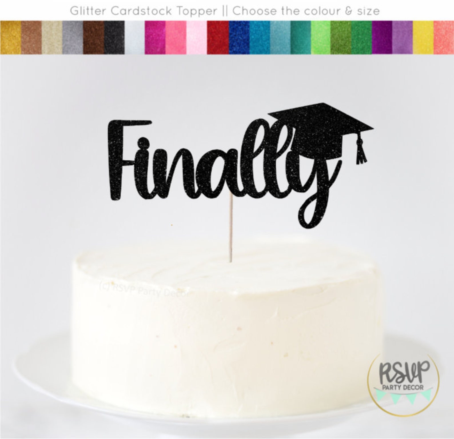 Graduation Finally Cake Topper Graduation Cake Topper - Etsy