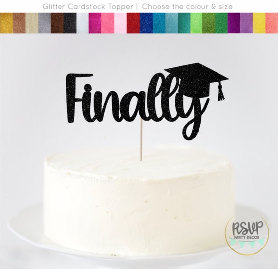 Graduation Finally Cake Topper, Graduation Cake Topper, Finally ...