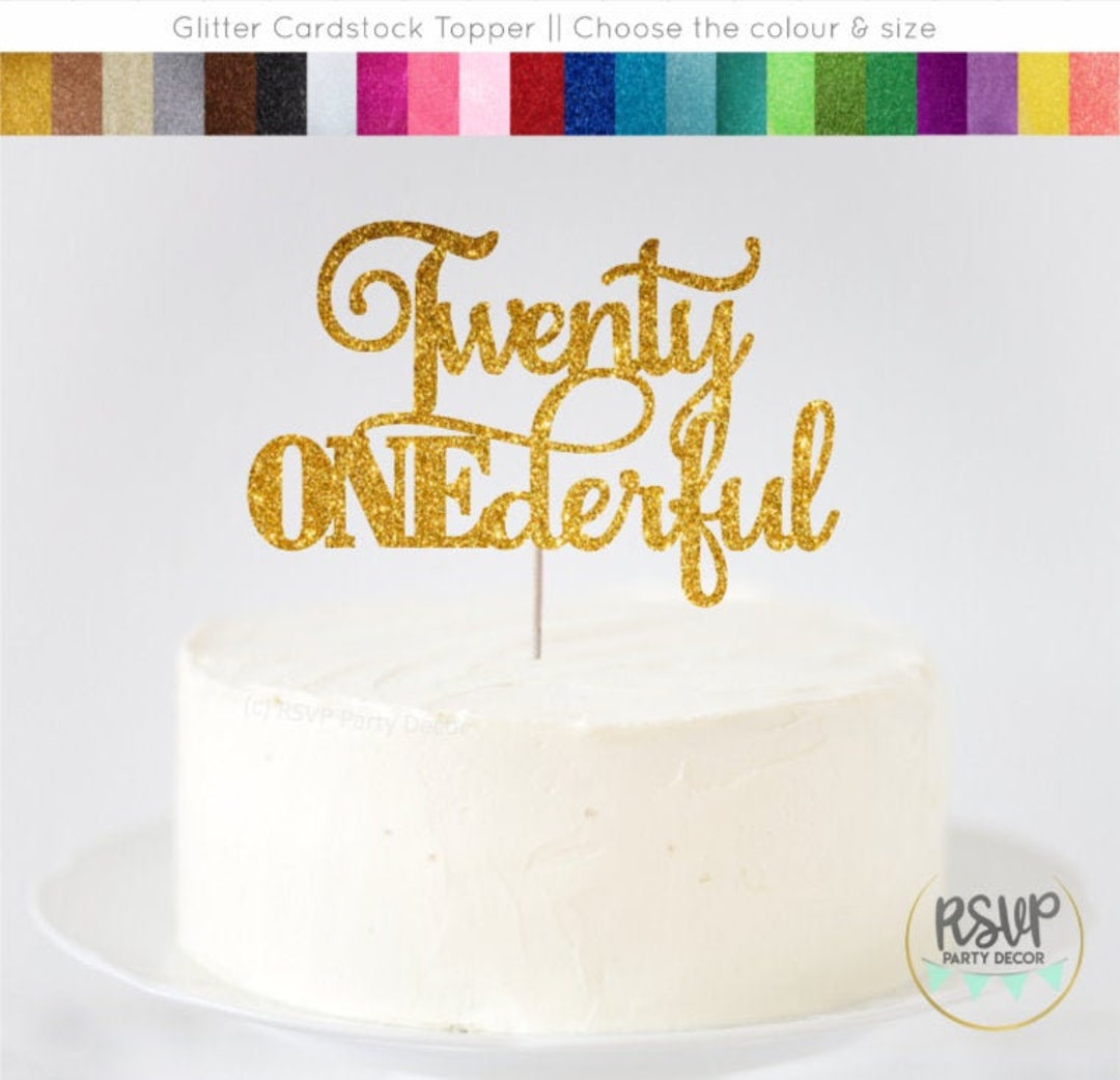 Twenty Onederful Cake Topper, 21st Birthday Cake Topper, Twenty One ...
