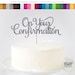 On Your Confirmation Cake Topper, Confirmation Cake Topper, Holy ...