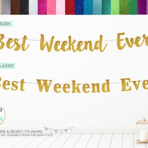 Best Weekend Ever Banner, Bachelorette Banner, Wedding Weekend ...