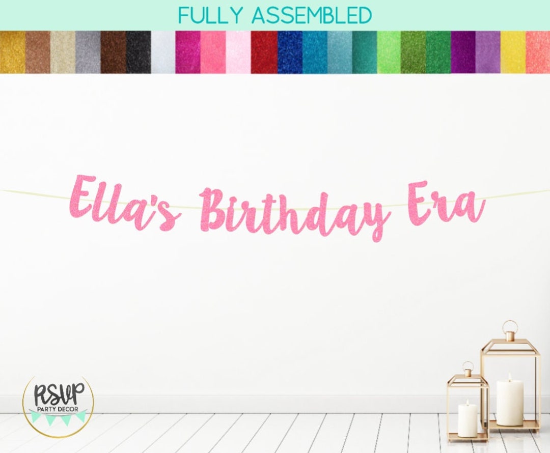 Custom Birthday Era Banner, Eras Themed Birthday Party Decor, Taylor ...
