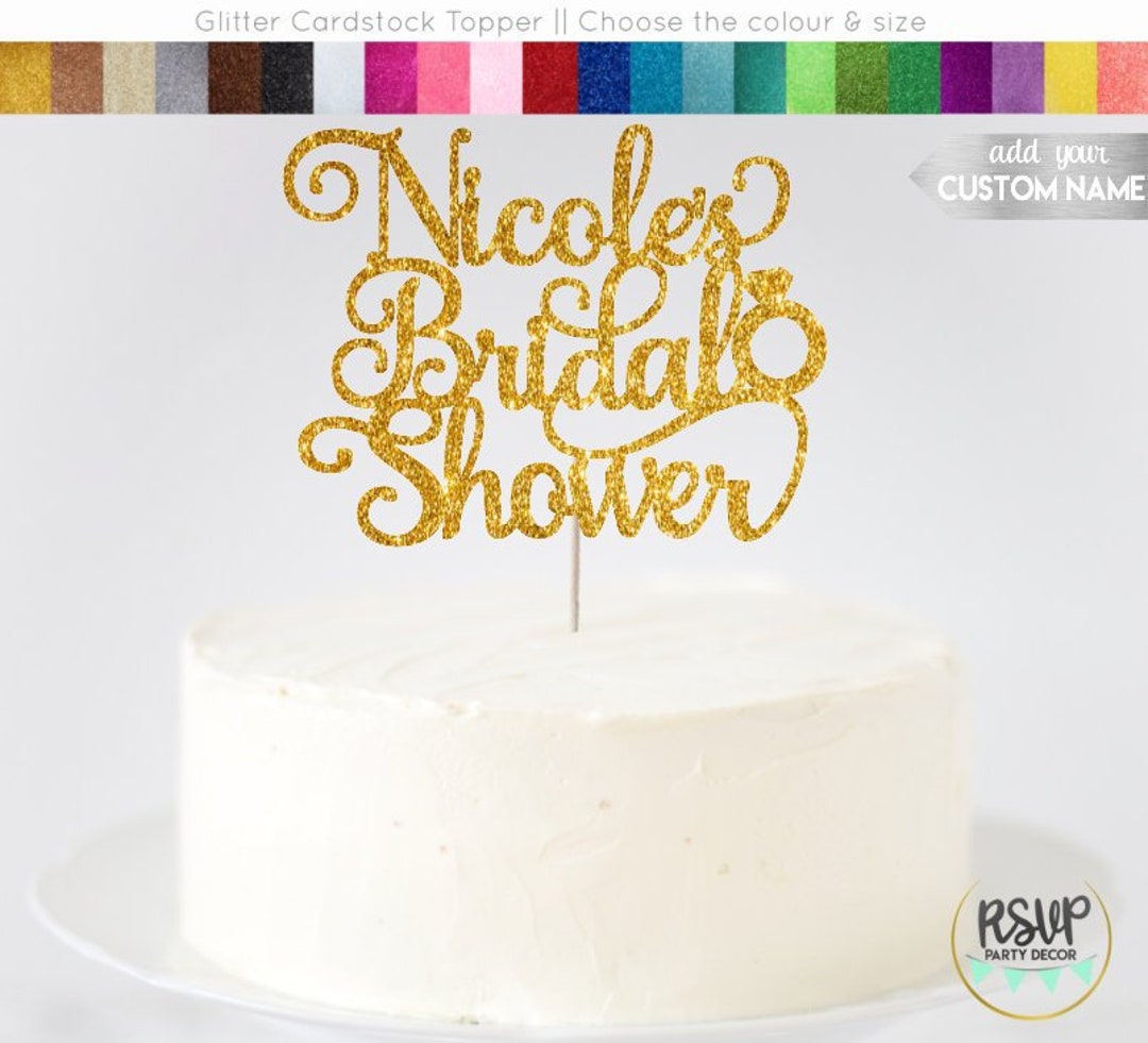 Custom Bridal Shower Cake Topper, Bridal Shower Decorations ...