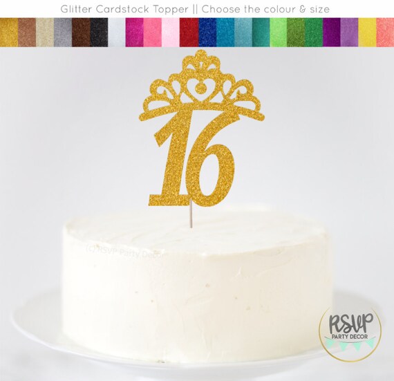 Crown 16 Cake Topper, Sixteenth Birthday Cake Topper, Sweet 16 Cake ...