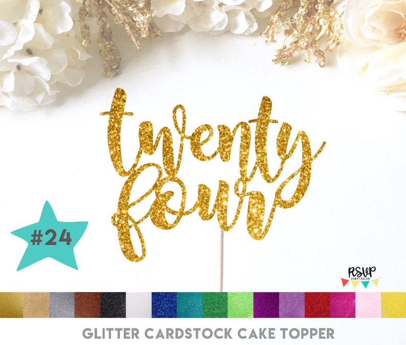 Twenty Four Cake Topper Twenty Five Cake Topper Twenty Six - Etsy