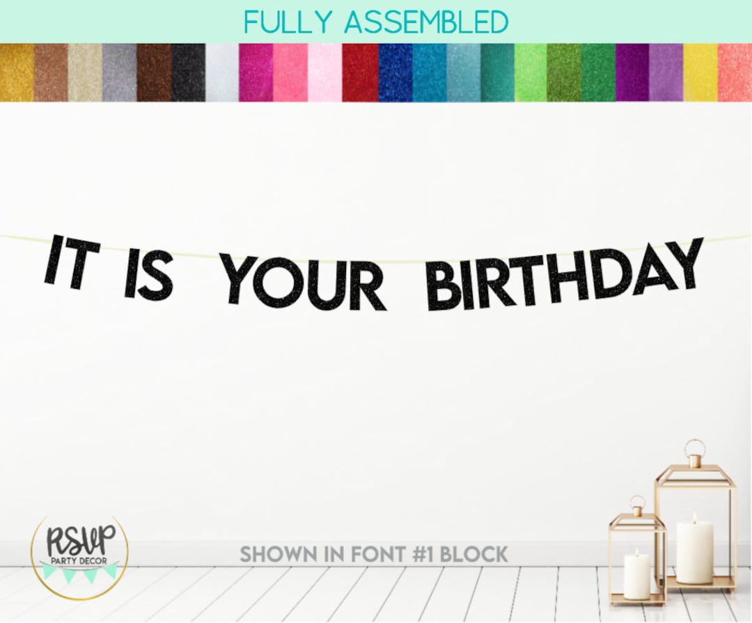 It is Your Birthday Banner, Office Birthday Party Decorations, Funny ...