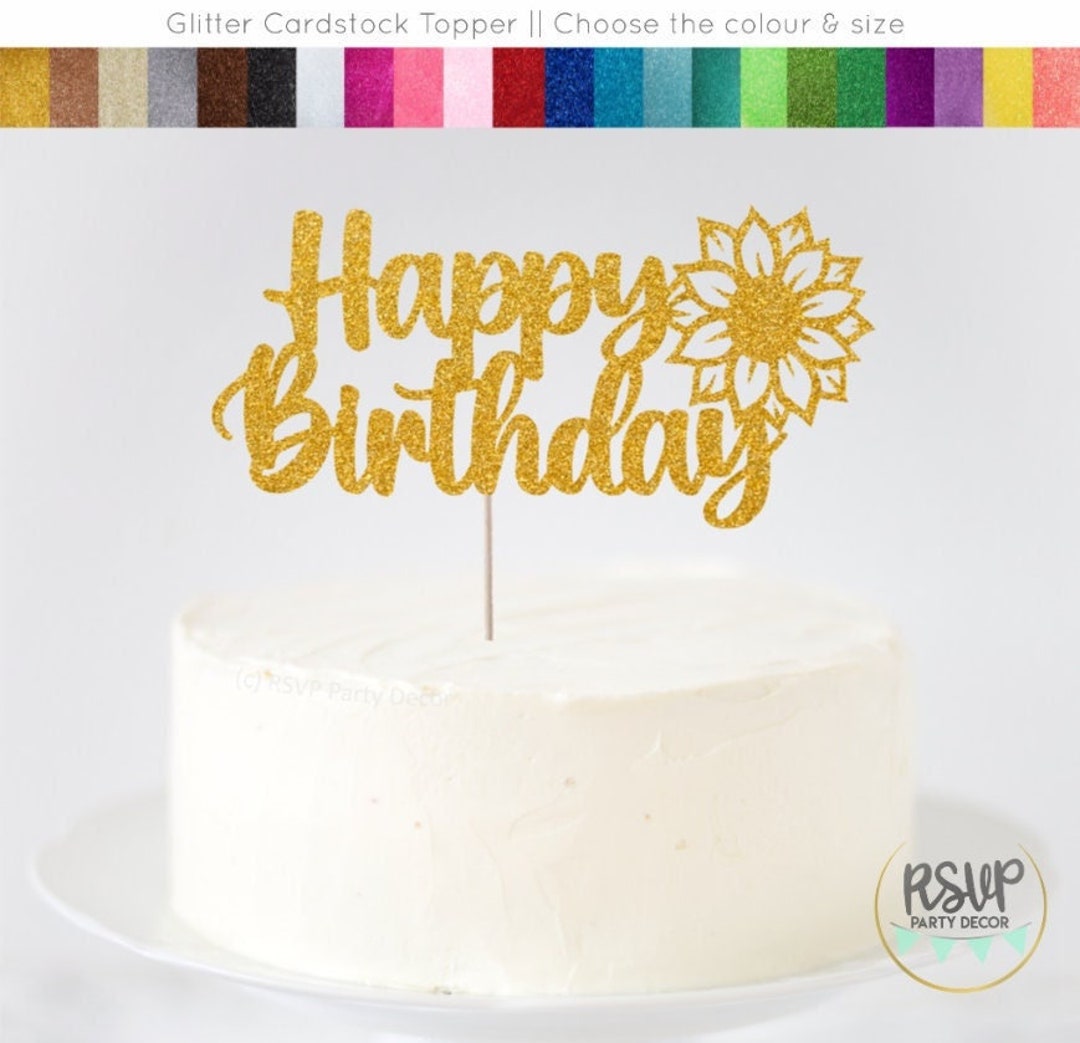 Sunflower Happy Birthday Cake Topper, Flower Birthday Party Decorations ...