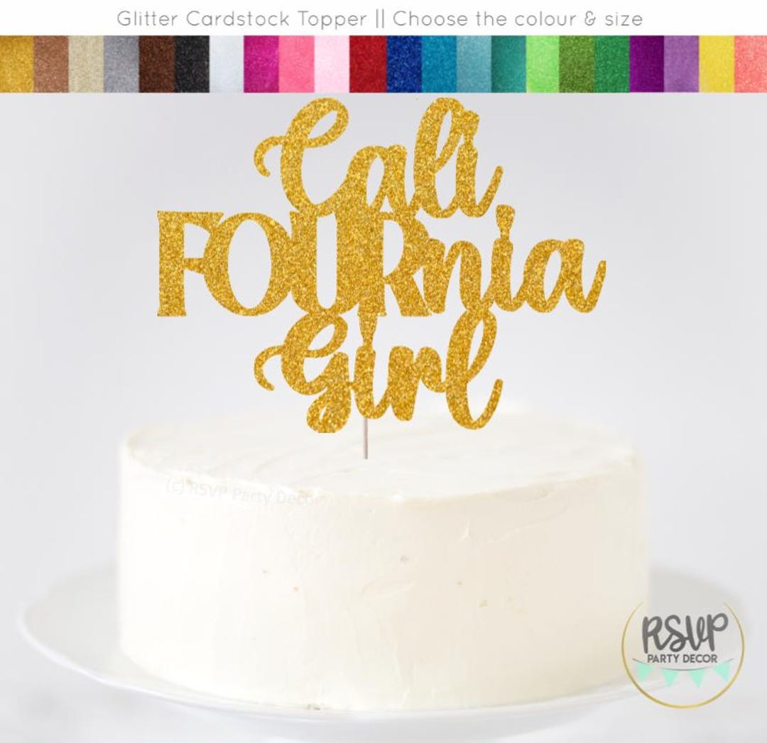 Califournia Girl Cake Topper, 4th Birthday Party Decorations, Fourth ...