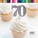 Number 70 Cupcake Toppers, Seventy Food Picks, 70th Birthday ...