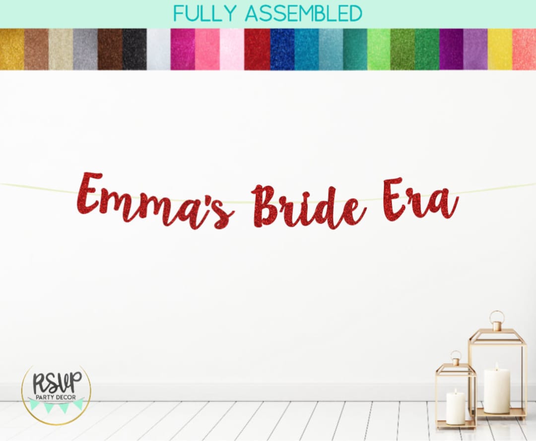 Custom Bride Era Banner, Eras Themed Bachelorette Party Decor, Taylor ...