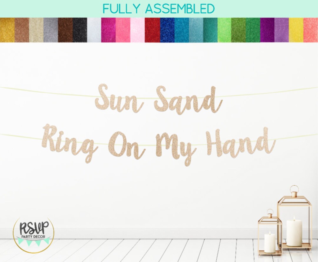 Sun Sand Ring on My Hand Banner, Destination Bachelorette Party, Beach ...