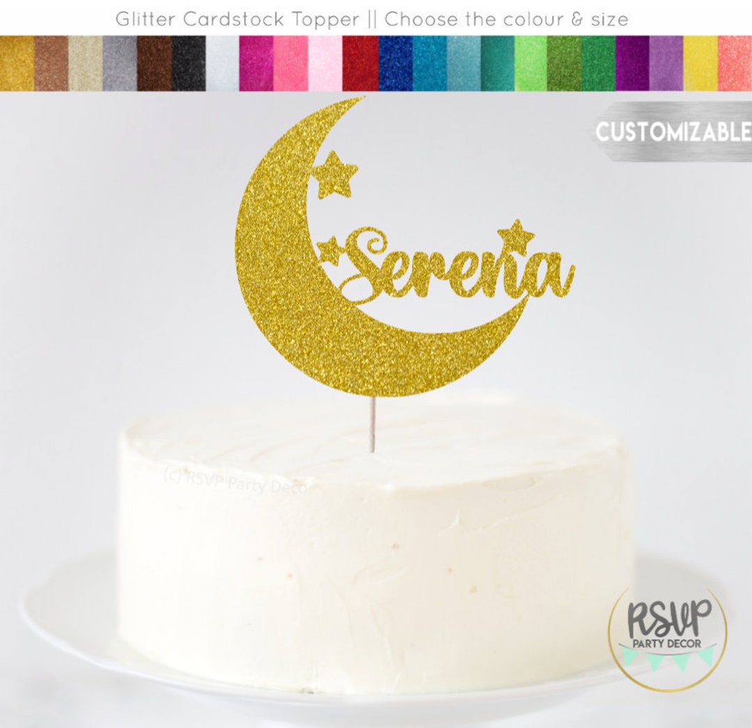 Custom Moon & Stars Cake Topper, Galaxy Party Decorations, Twinkle ...