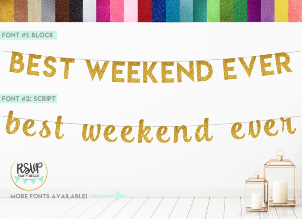 Best Weekend Ever Banner Bachelorette Banner Wedding Weekend | Etsy