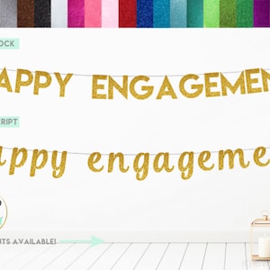 Happy Engagement Banner, Glitter Engagement Bunting, We're Engaged Sign ...