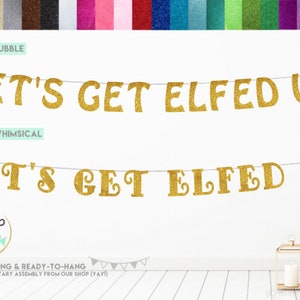 Let's Get Elfed up Banner, Christmas Party Banner, Christmas Party ...