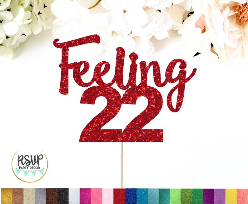 Feeling 22 Cake Topper 22nd Birthday Cake Topper Twenty Two | Etsy