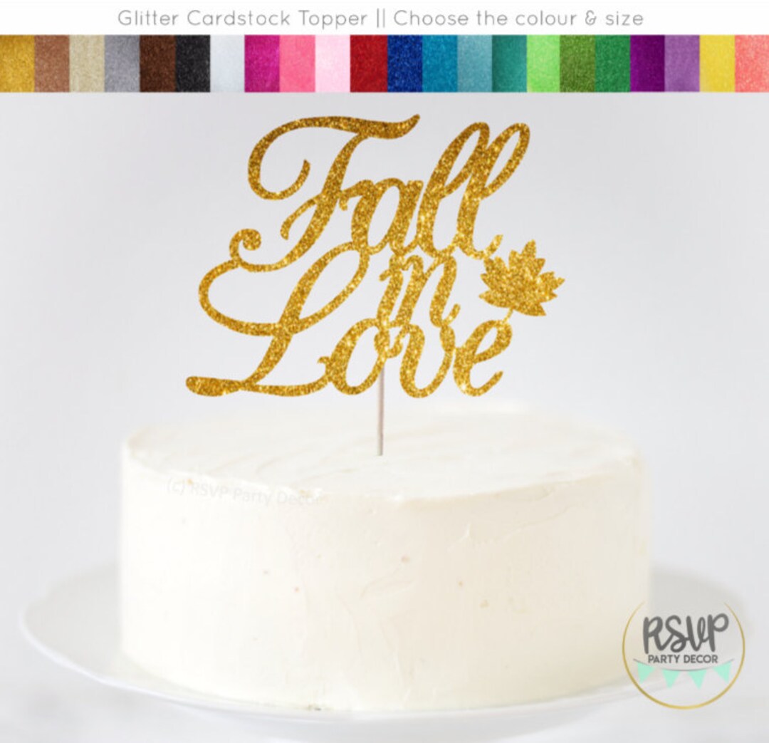 Fall in Love Cake Topper, Fall Wedding Cake Topper, Fall in Love Sign ...