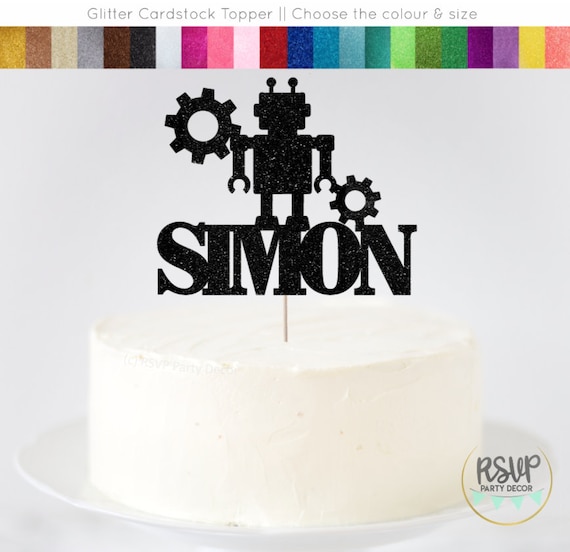Custom Robot Cake Topper, Robot Birthday Party Decor, Robot Party Decor ...