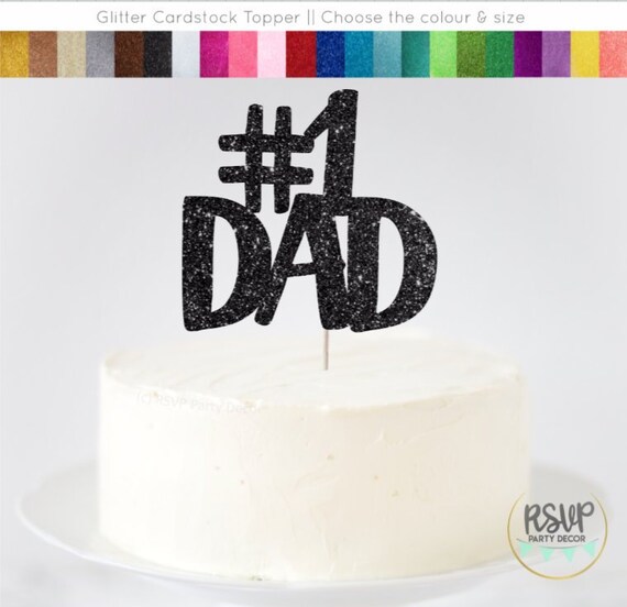 Number 1 Dad Cake Topper, Happy Father's Day Cake Topper, Glitter Happy ...