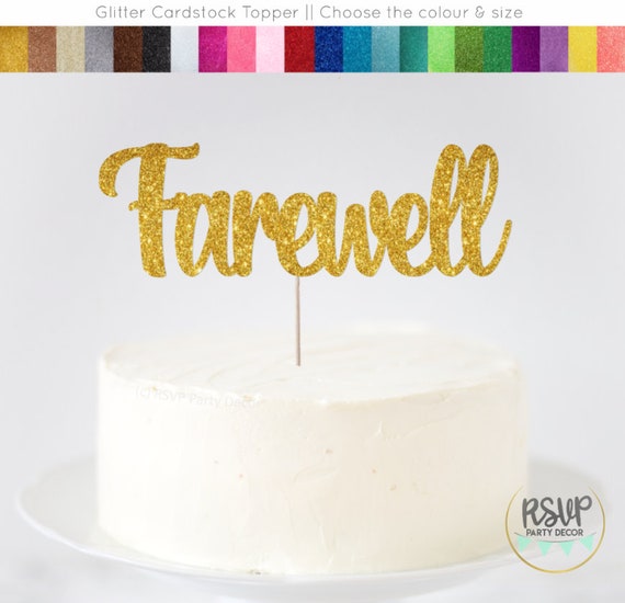 Farewell Cake Topper, Goodbye Cake Topper, Goodbye Party Decor, Office ...