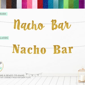 Nacho Bar Banner, Glitter Nacho Bar Sign, Nacho Station Decorations ...