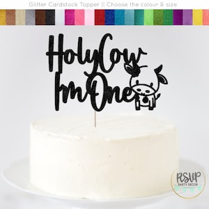 Holy Cow I'm One Cake Topper, Farm 1st Birthday Party Decor, Cow First ...