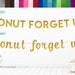 Donut Forget Us Banner, Glitter Donut Forget Us Sign, Donut Bar Banner ...