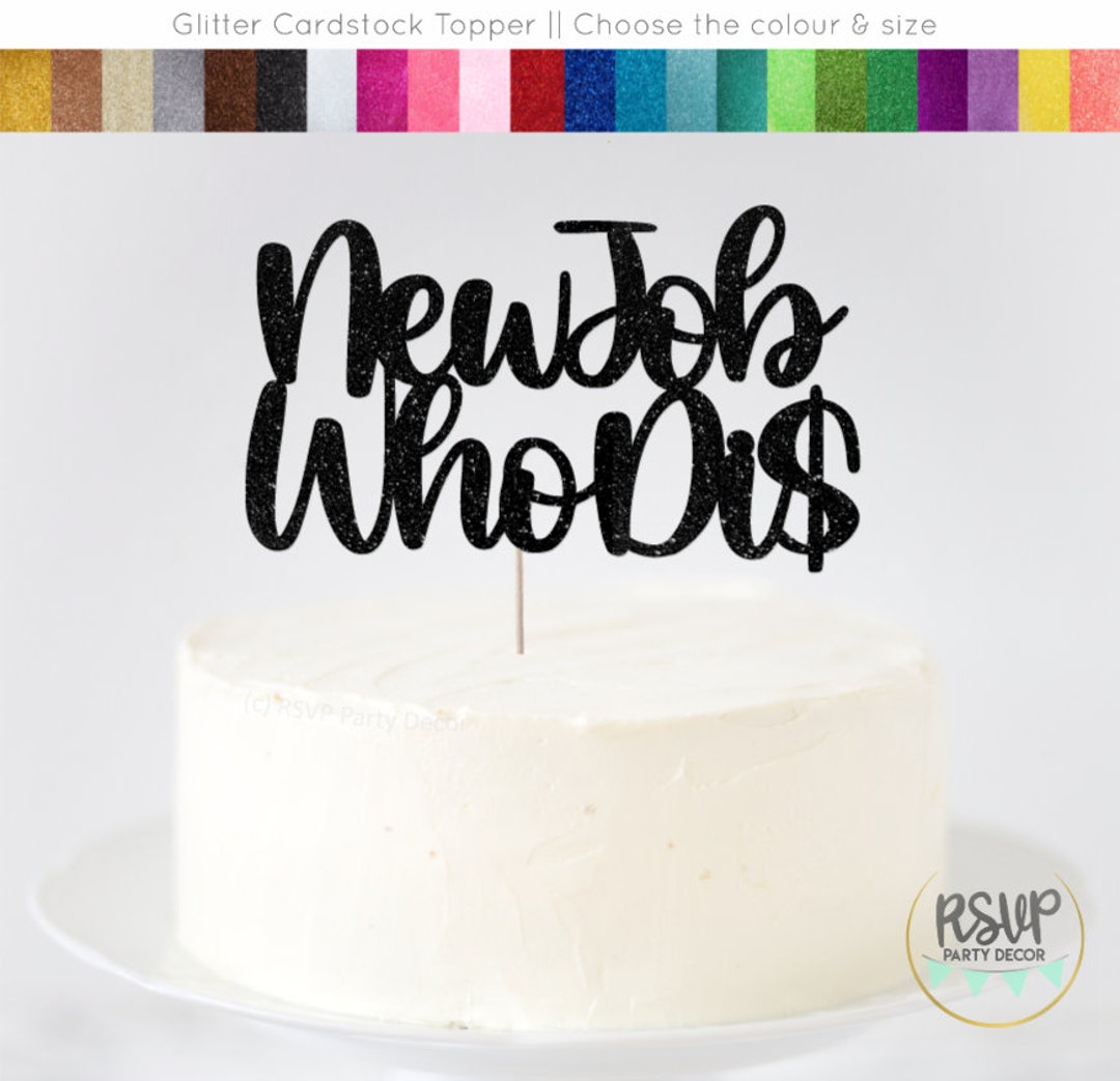 New Job Who Dis Cake Topper, Funny New Job Cake Topper, Job Promotion ...