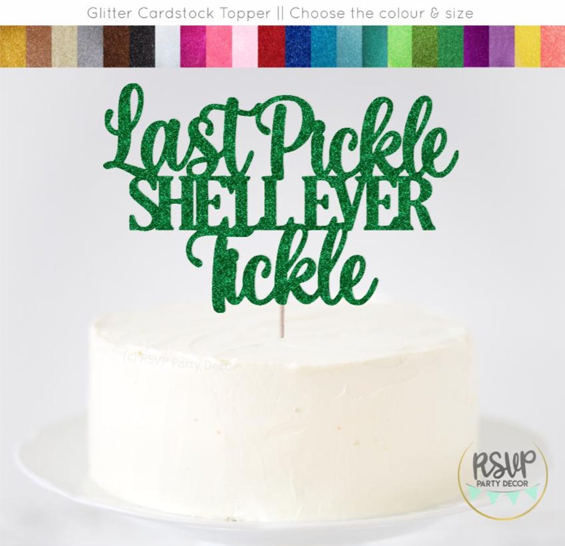 Last Pickle She'll Ever Tickle Cake Topper, Pickleball Bachelorette ...