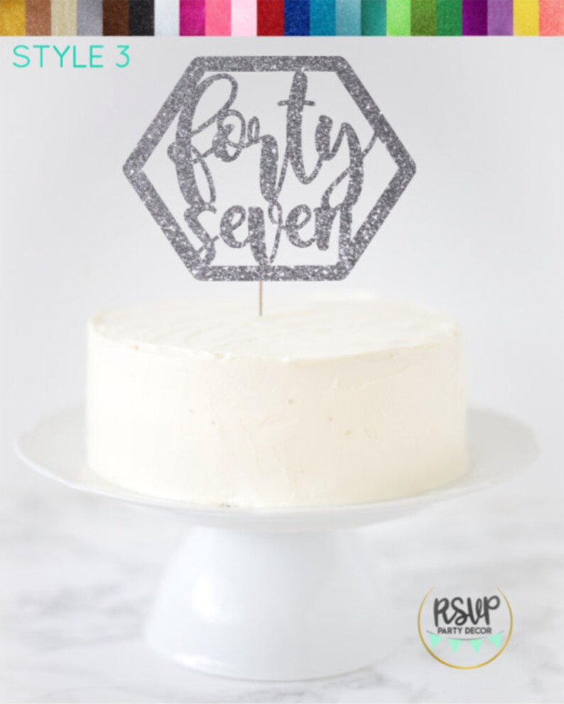 Forty Seven Cake Topper, 47 Cake Topper, Fortyseven Cake Topper, Forty ...