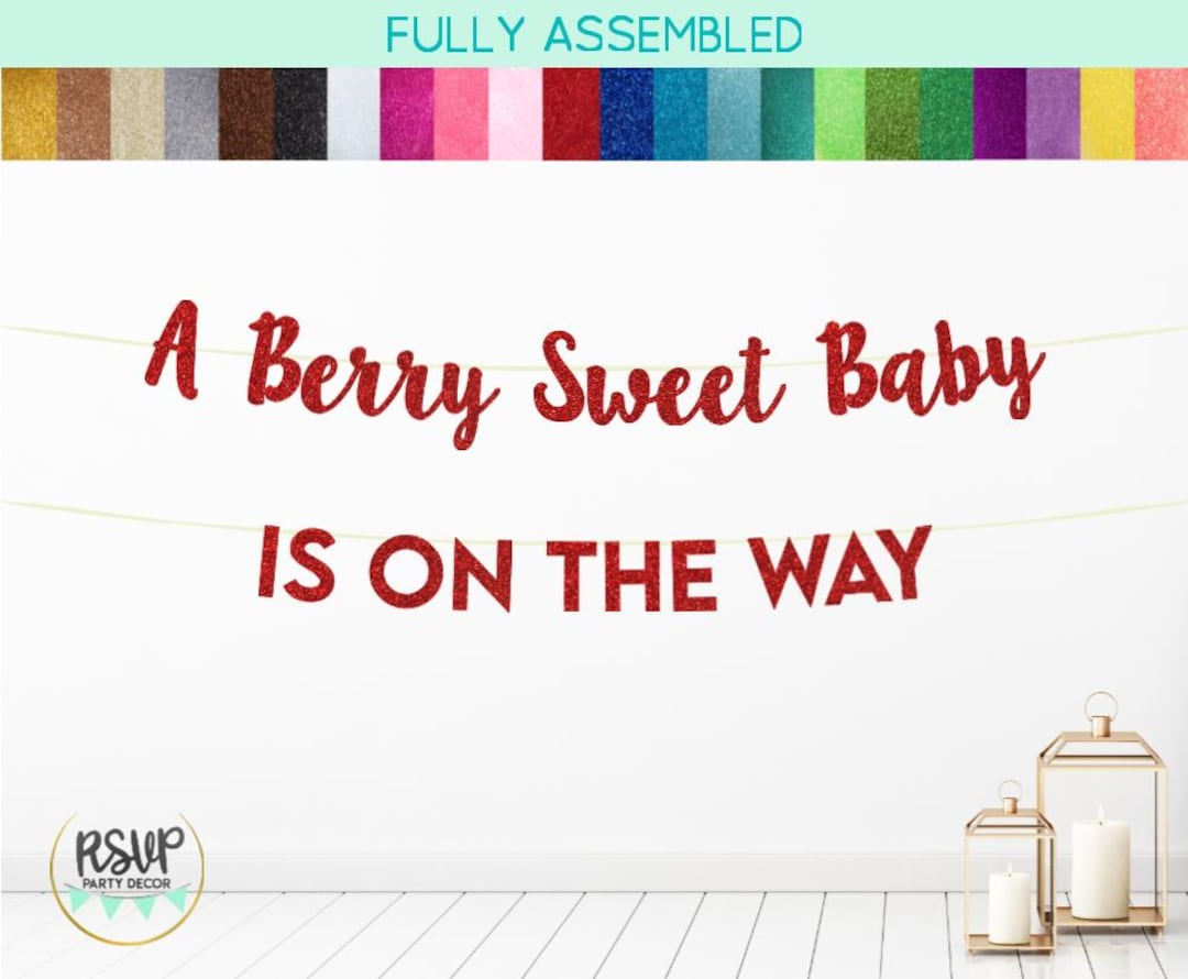 A Berry Sweet Baby is on the Way Banner, Berry Themed Baby Shower ...