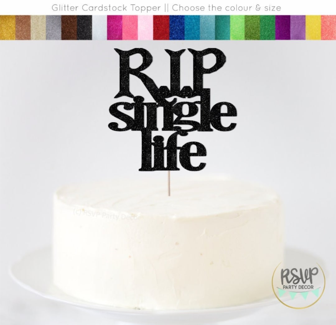 RIP Single Life Cake Topper, Gothic Bachelorette Party Decorations, Emo ...
