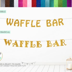 Waffle Bar Banner, Glitter Waffle Bar Sign, Waffle Station Decorations ...
