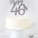 Forty Six Cake Topper, 46 Cake Topper, Fortysix Cake Topper, Forty-six ...
