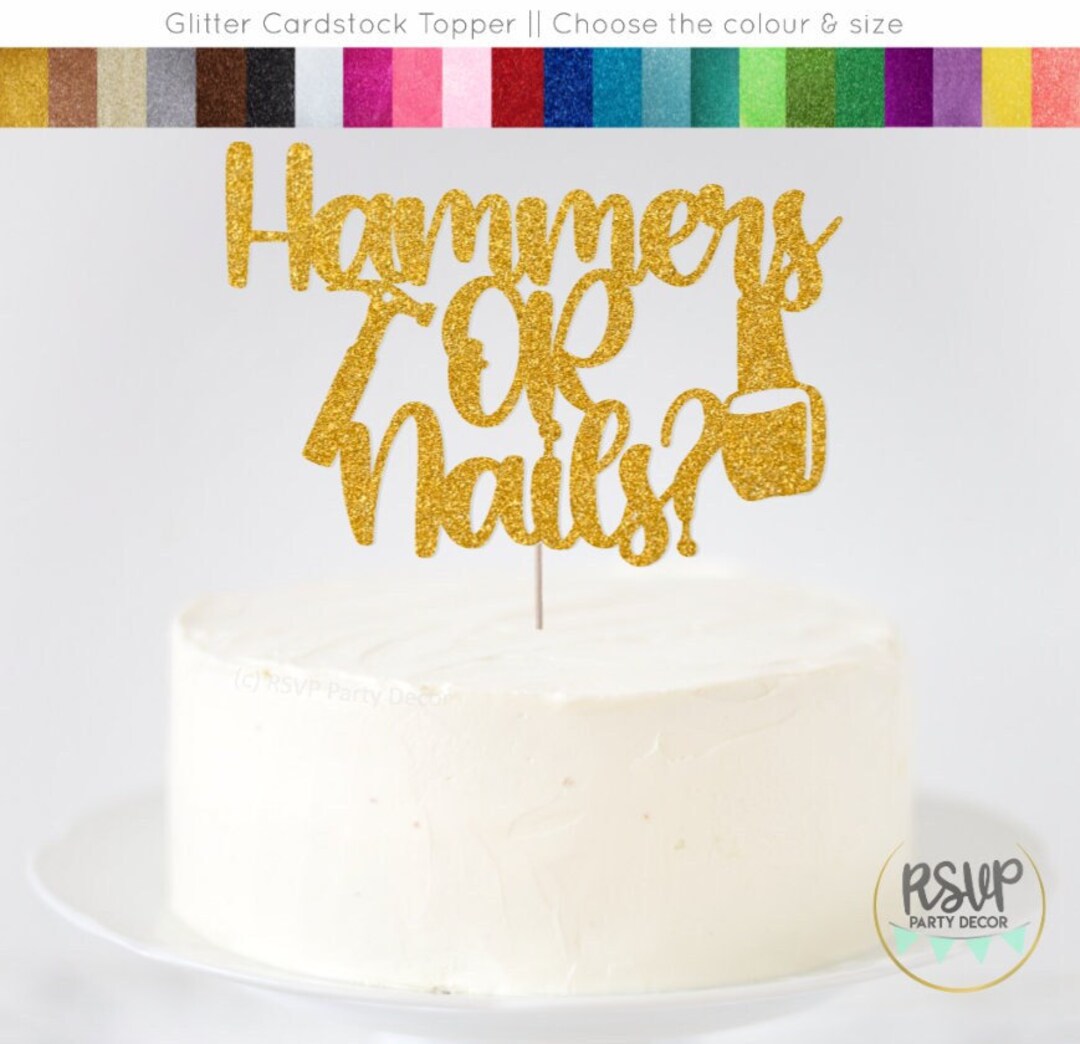 Hammers or Nails Cake Topper, Hammers or Nails Gender Reveal Cake ...